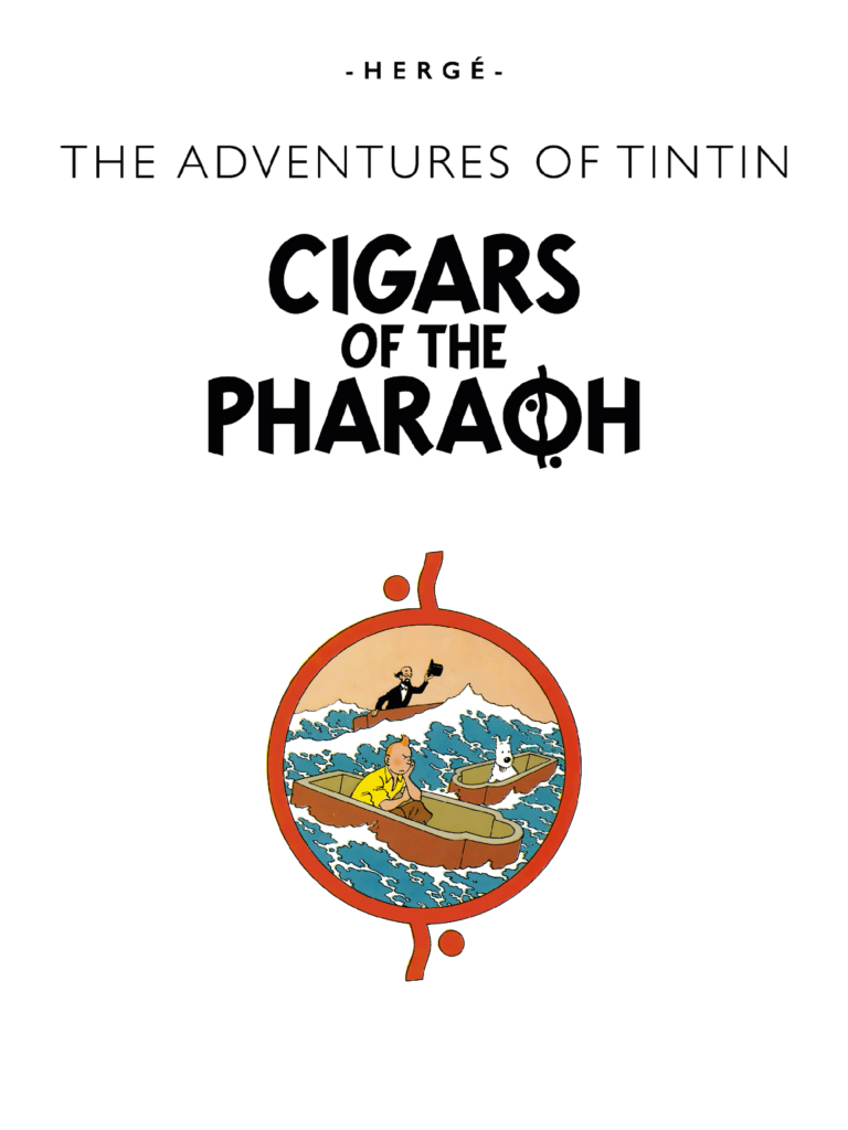 Unveiling "Cigars of the Pharaoh" by Hergé
