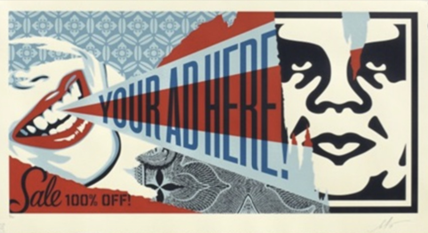 Your Ad Here by Shepard Fairey (2018) : Print Screen Printing on Paper - Singulart