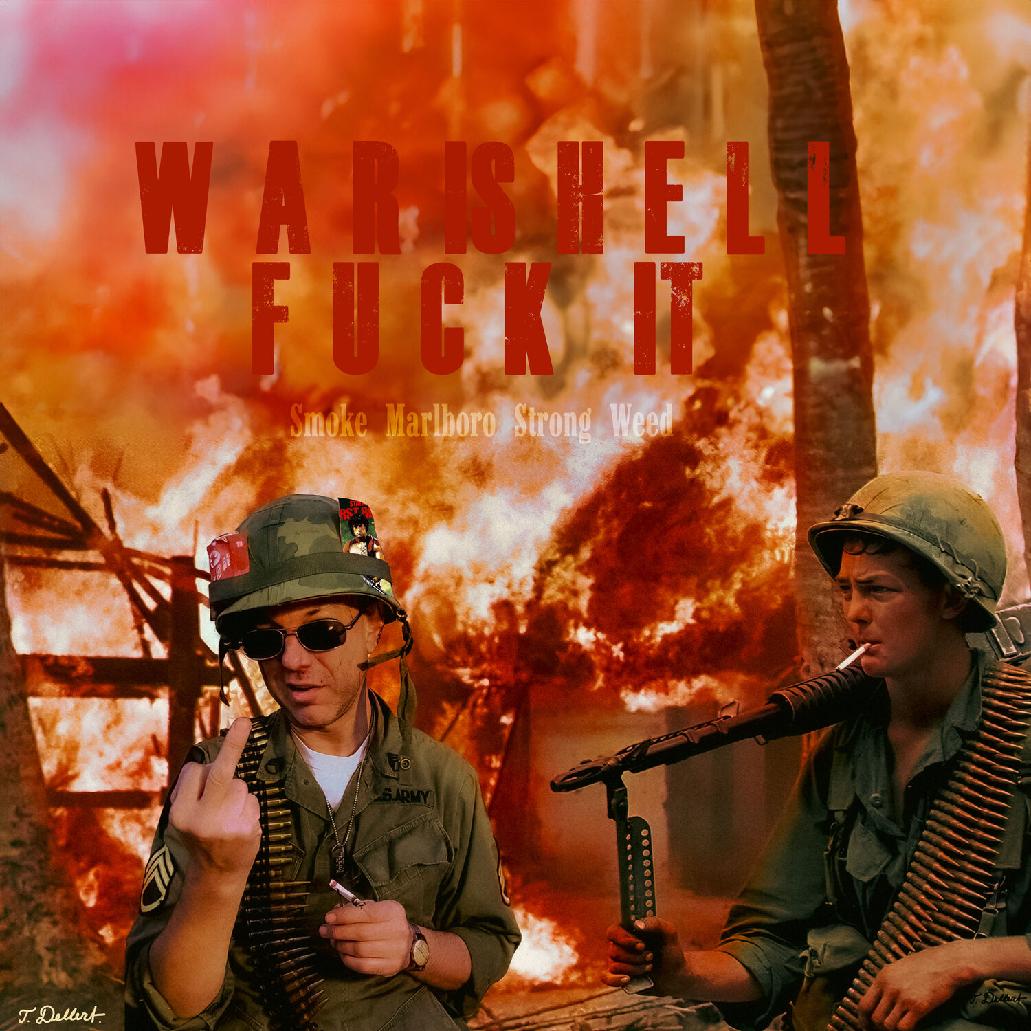 War is Hell Fuck it !. The artist Thomas Dellert as an American soldier ...
